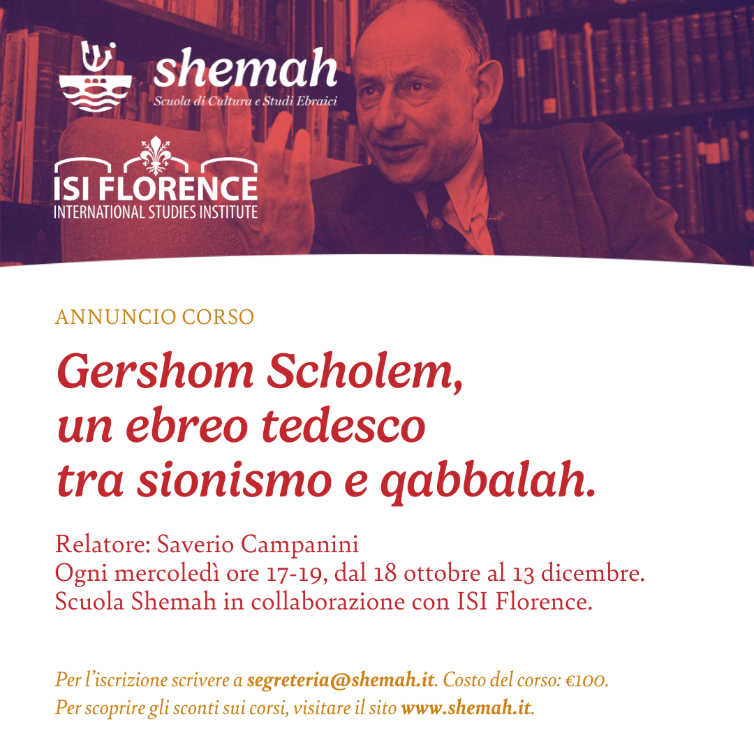 Gershom Scholem: a New Course Organized by Shemah at ISI Florence - ISI ...
